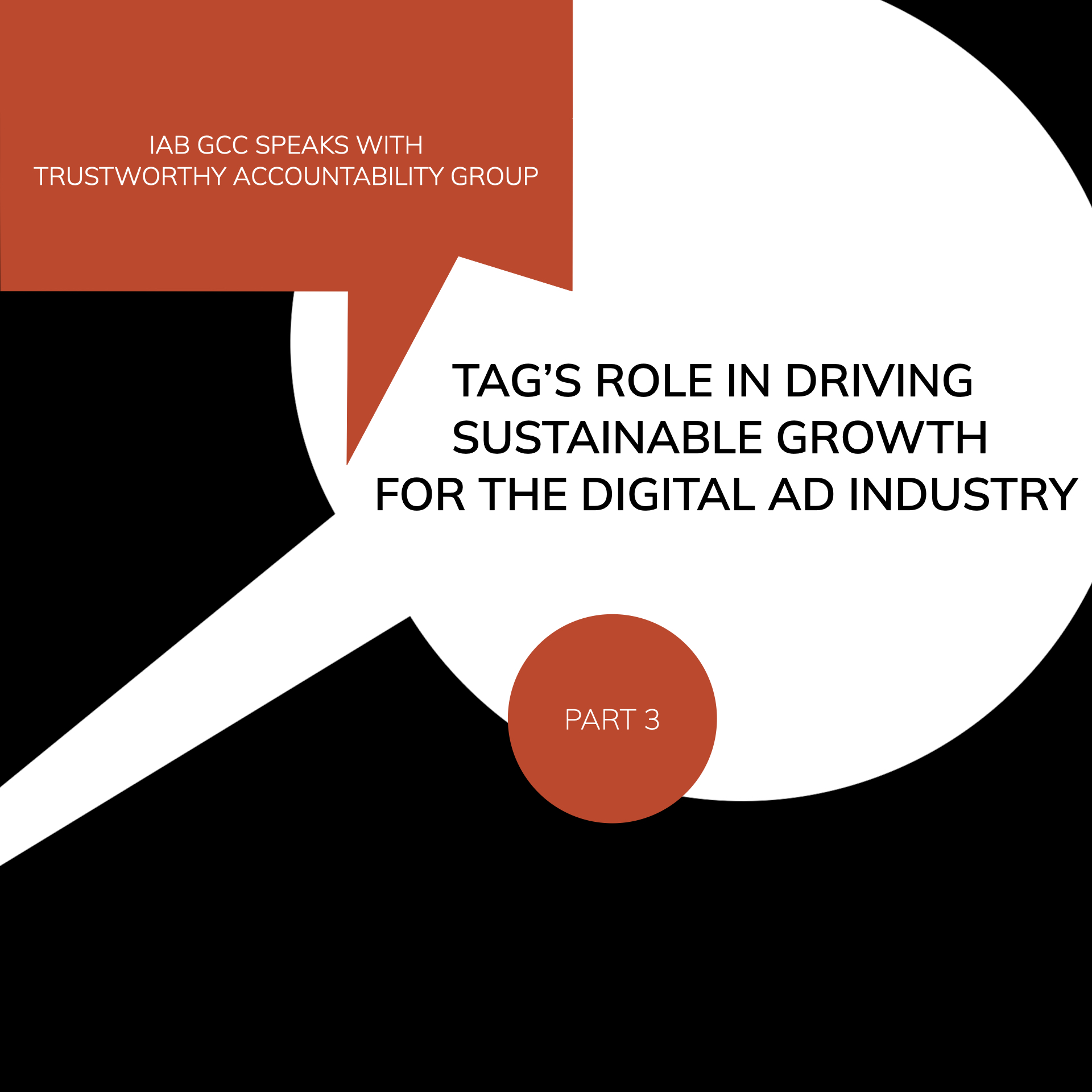 IAB SPEAKS WITH TAG Part 3 - IAB MENA