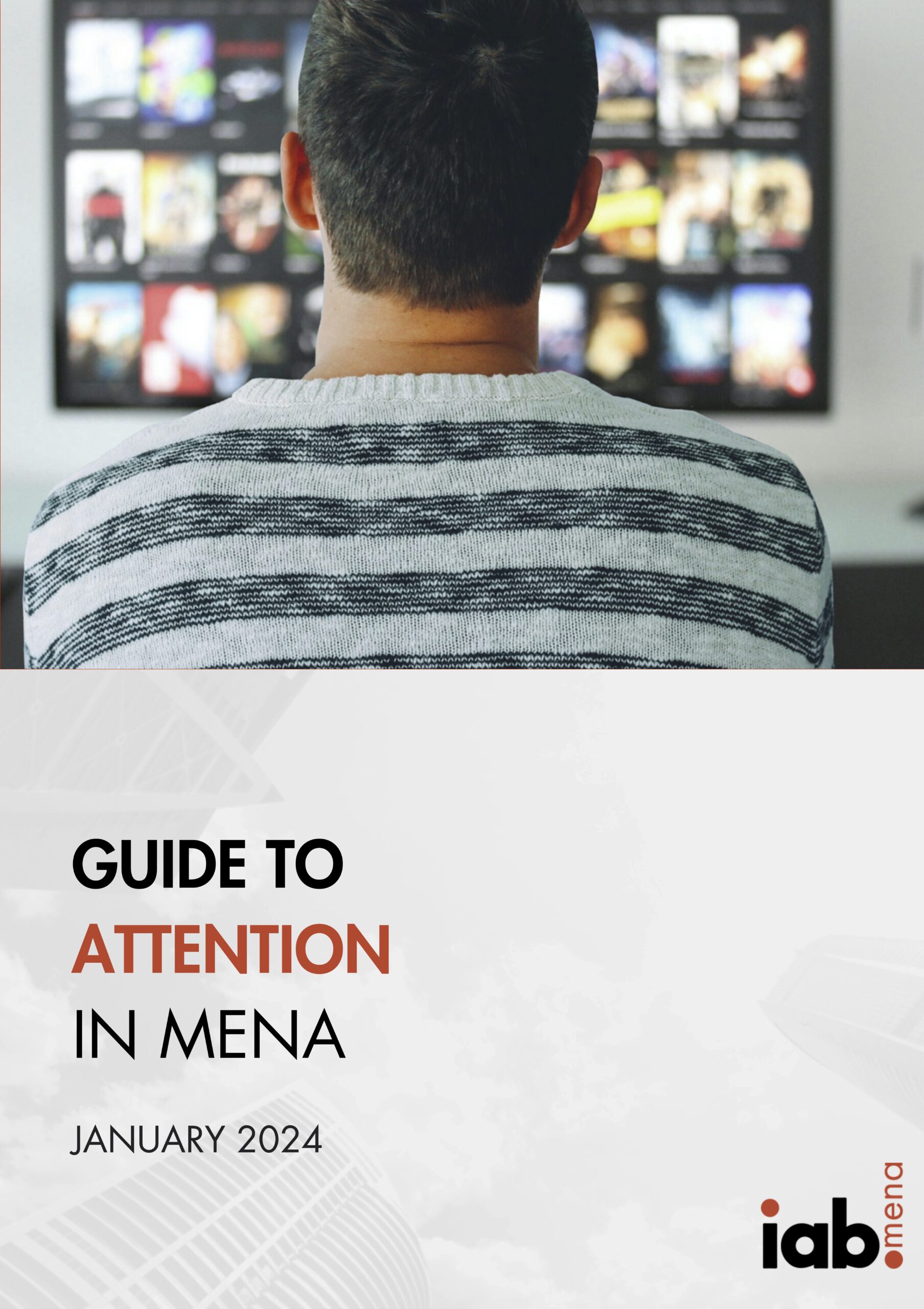 GUIDE TO ATTENTION IN MENA - IAB MENA