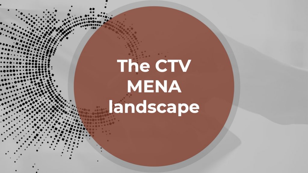 MENA CTV LANDSCAPE - IAB MENA