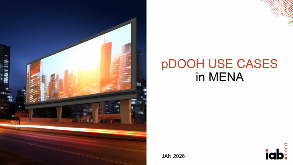 pDOOH USE CASES & BENEFITS IN MENA - IAB MENA